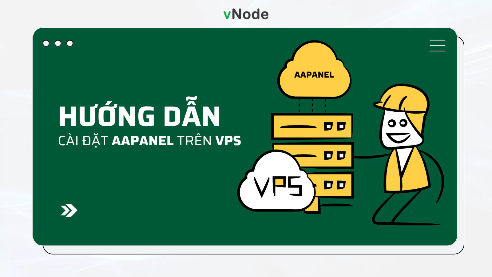 Hướng Dẫn Cài Đặt aaPanel Trên VPS - vNode